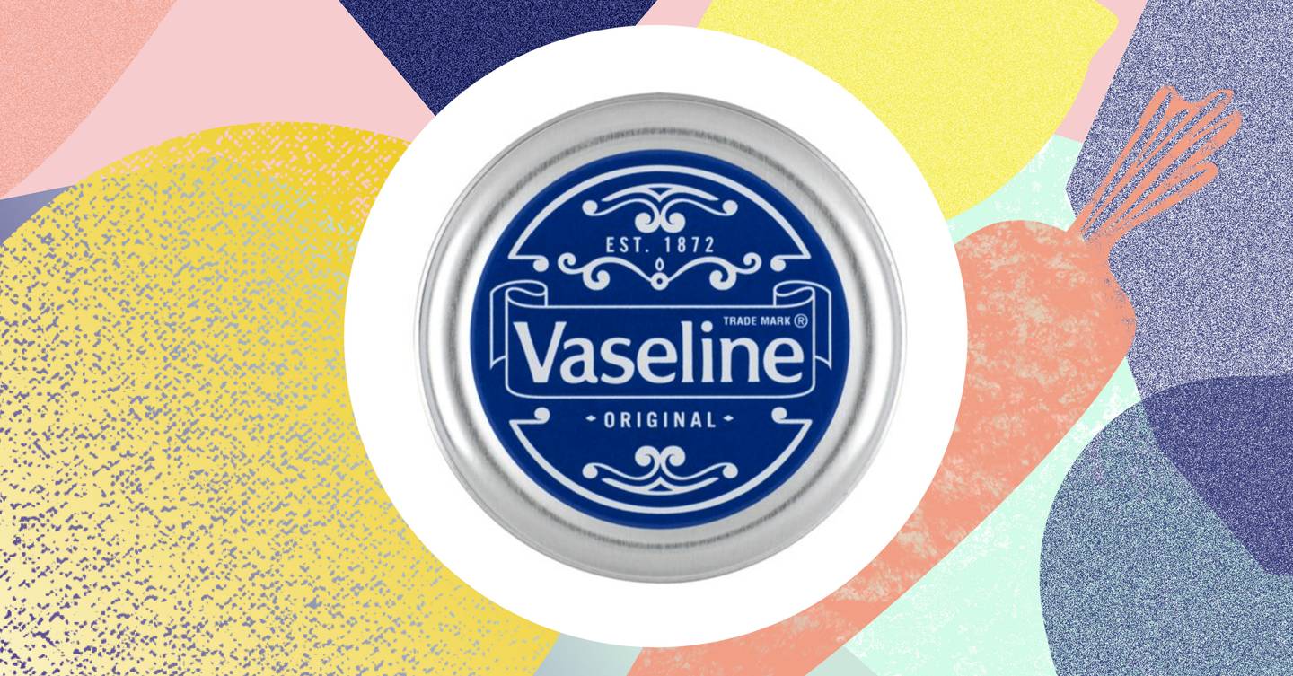 Uses For Vaseline: 9 Brilliant Ways To Use Petroleum Jelly | Glamour UK