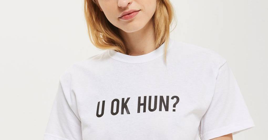 Topshop are selling a 'u ok hun?' t-shirt & now we NEED it in our lives ...
